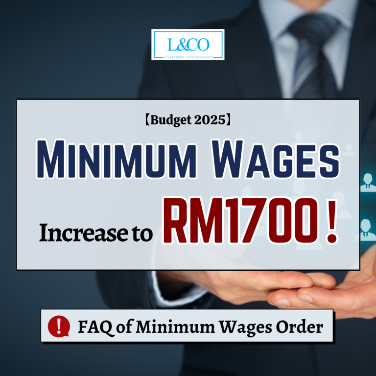 Malaysia Minimum Wages Increase to RM1,700 | L & Co Chartered Accountants