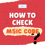𝐖𝐡𝐚𝐭 𝐈𝐬 𝐌𝐒𝐈𝐂 𝐂𝐨𝐝𝐞? 𝐇𝐞𝐫𝐞'𝐬 𝐖𝐡𝐚𝐭 𝐘𝐨𝐮 𝐍𝐞𝐞𝐝 𝐭𝐨 𝐊𝐧𝐨𝐰! - L & Co Accountants