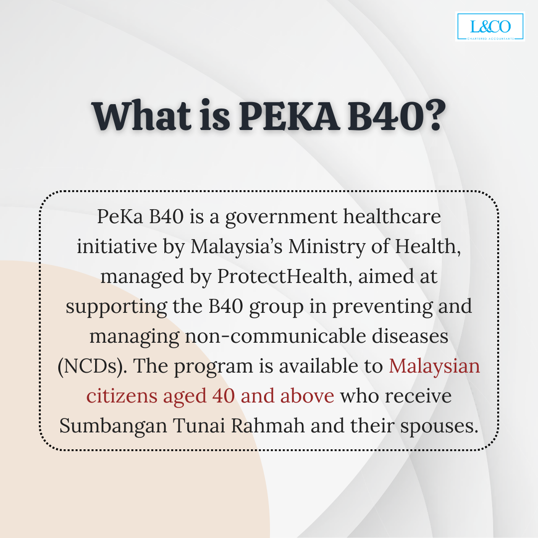 PeKa B40 Healthcare Scheme - L & Co Accountants