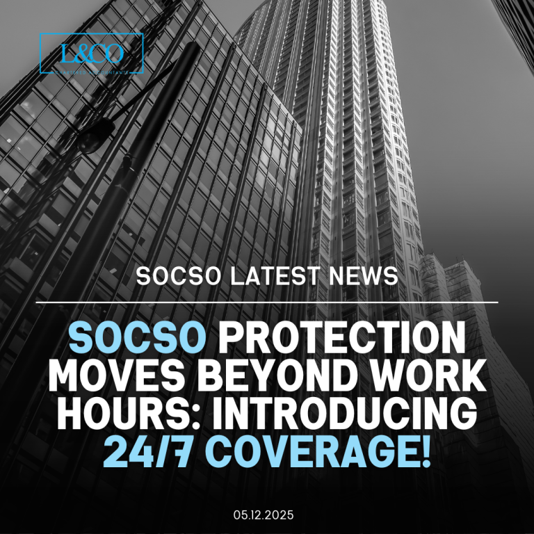 SOCSO coverage expands to 24/7 - L & Co Chartered Accountants