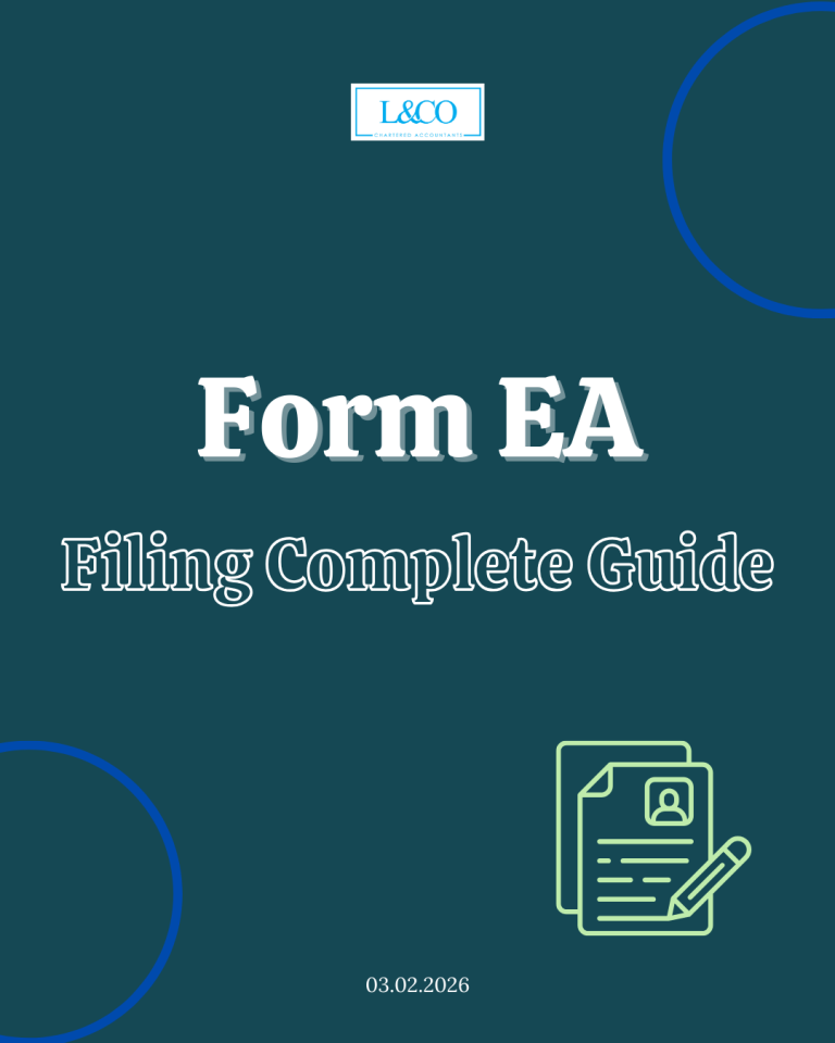 Form EA Filing Complete Guide - L & Co Chartered Accountants